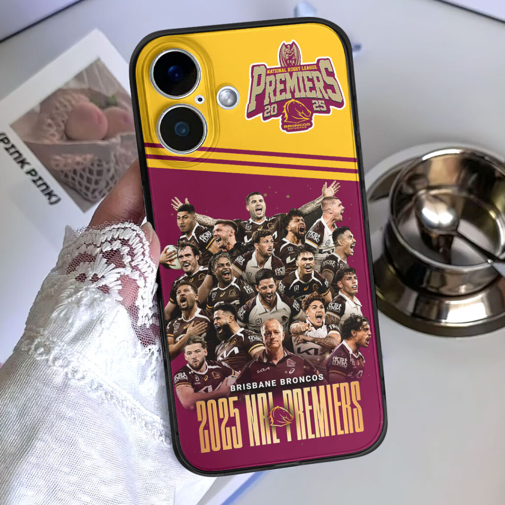 Brisbane Broncos 2025 NRL Premiers Phone Case – HOATT13586 | Gifnestbuys