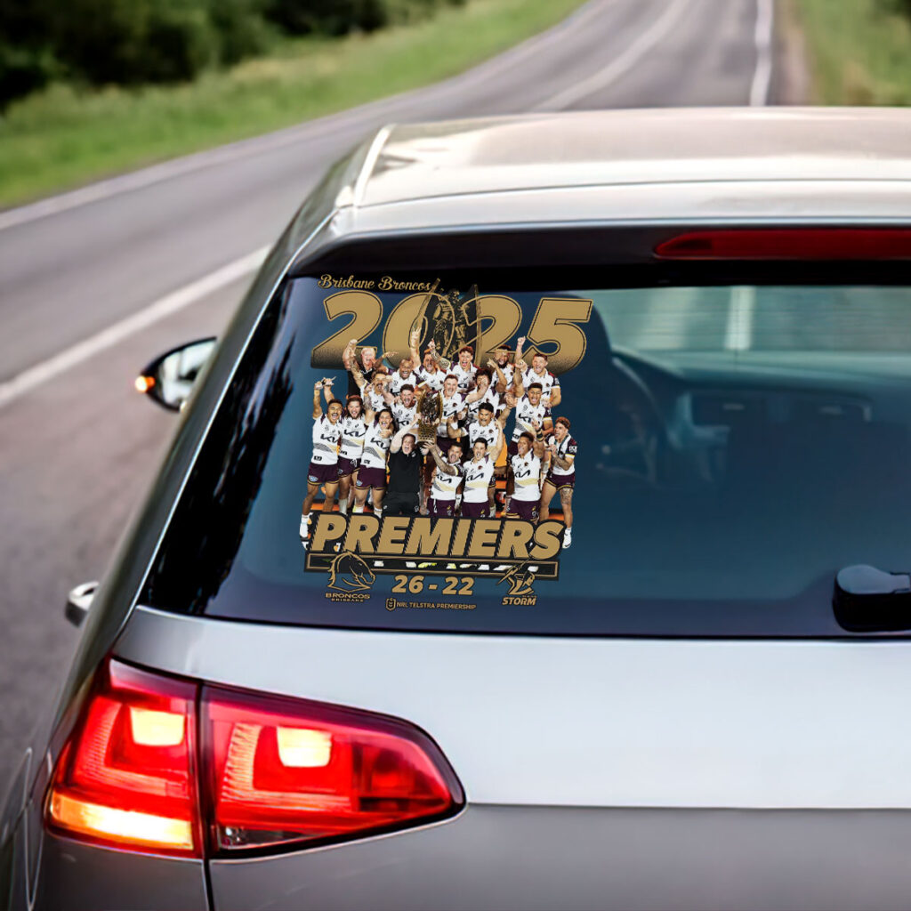 Brisbane Broncos 2025 NRL Premiers 3D Car Sticker – HOATT14008 ...